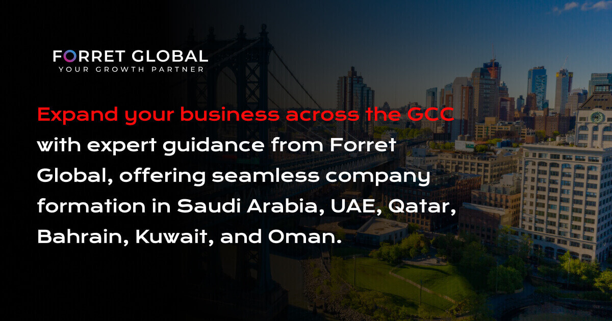 Company Formation in the GCC | Expand Your Business Across Six Nations